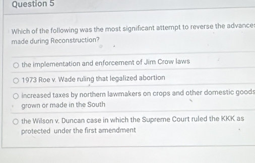Solved: Which of the following was the most significant attempt to ...