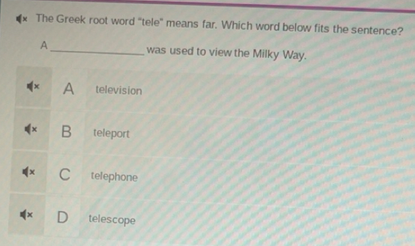 Solved: χ The Greek root word "tele" means far. Which word below fits ...