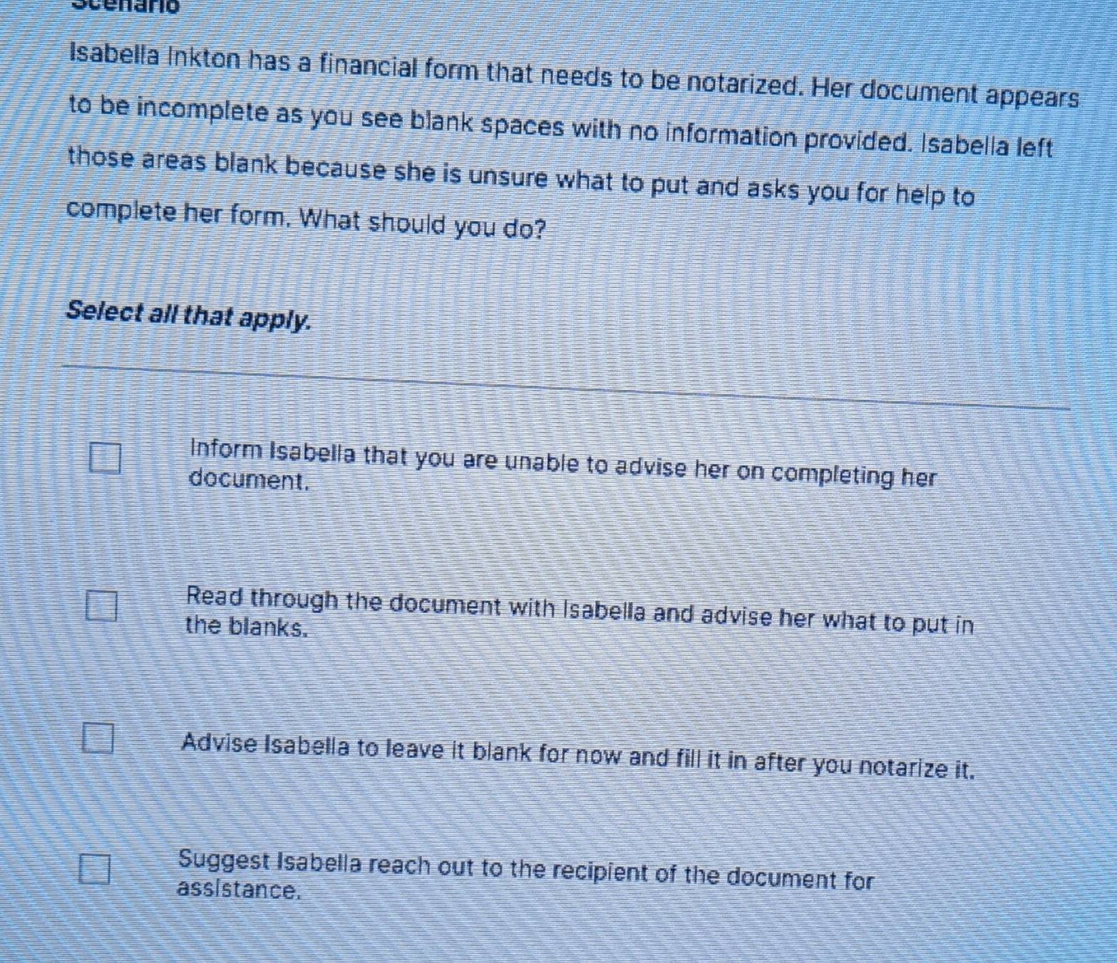 Solved: Scenario Isabella Inkton has a financial form that needs to be ...