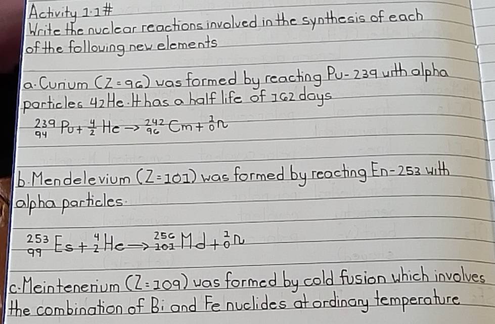 Solved: Activity ]. 2 Write the nuclear reactions involved in the ...