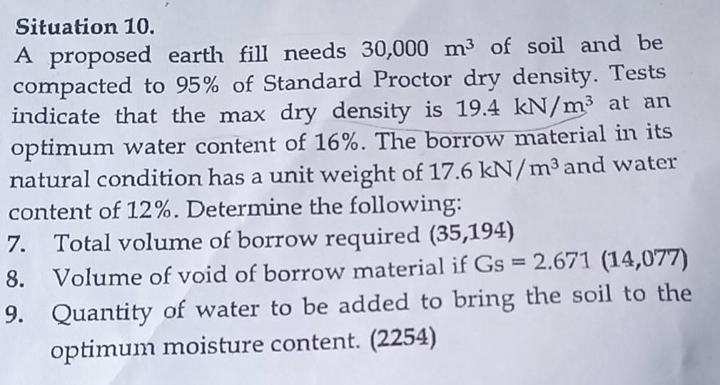 Solved: Situation 10. A proposed earth fill needs 30,000m^3 of soil and ...