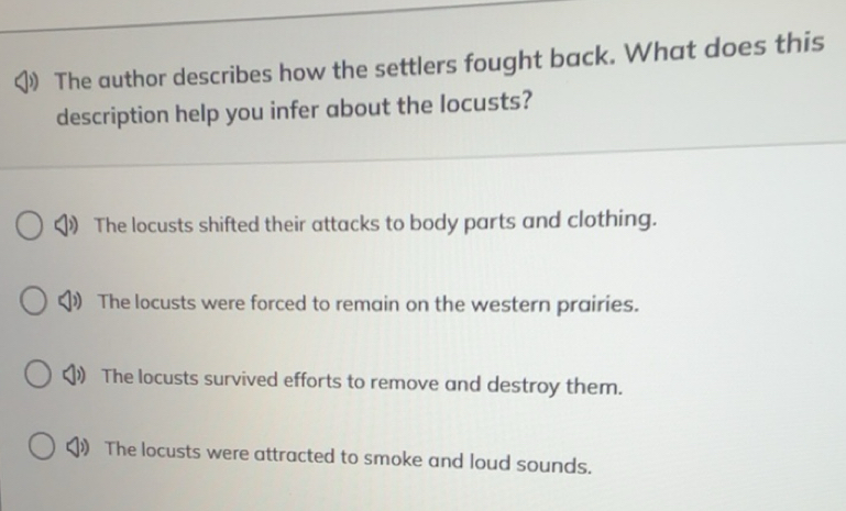 Solved: The author describes how the settlers fought back. What does ...