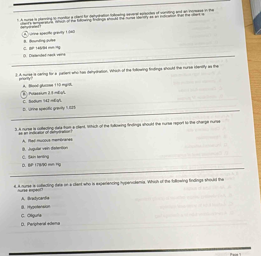 Solved: A nurse is planning to monitor a client for dehydration ...