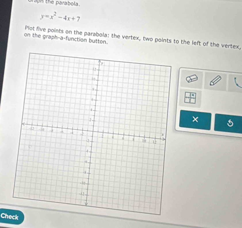 Solved: Graph the parabola. y=x^2-4x+7 on the graph-a-function button ...