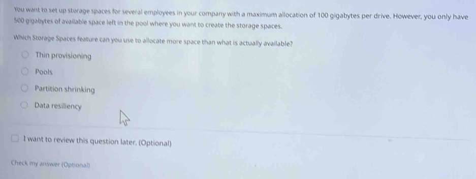 Solved: You want to set up storage spaces for several employees in your ...