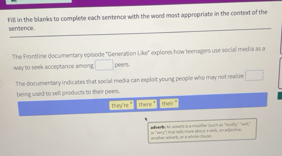 Solved: Fill in the blanks to complete each sentence with the word most ...