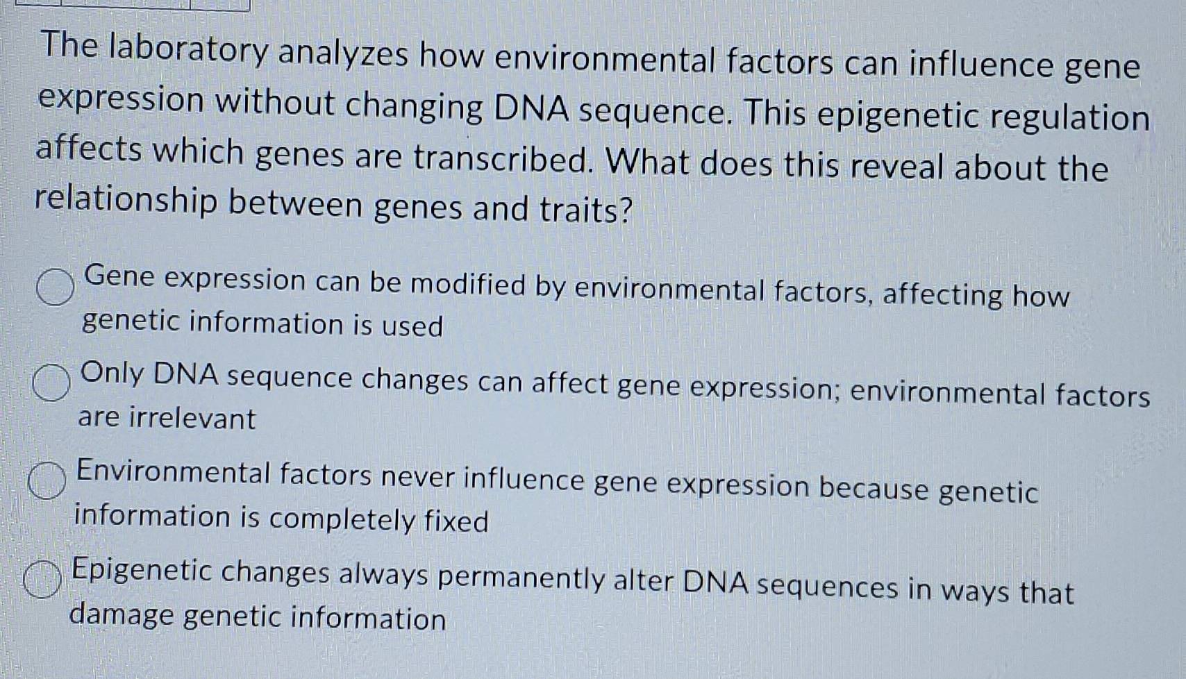 Solved: The laboratory analyzes how environmental factors can influence ...