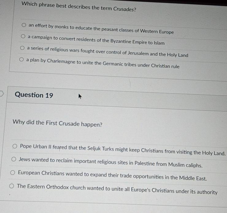 Solved: Which phrase best describes the term Crusades? an effort by ...