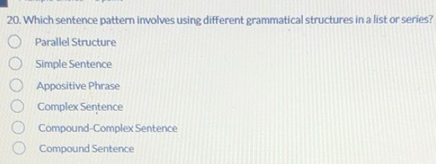 Solved: Which sentence pattern involves using different grammatical ...
