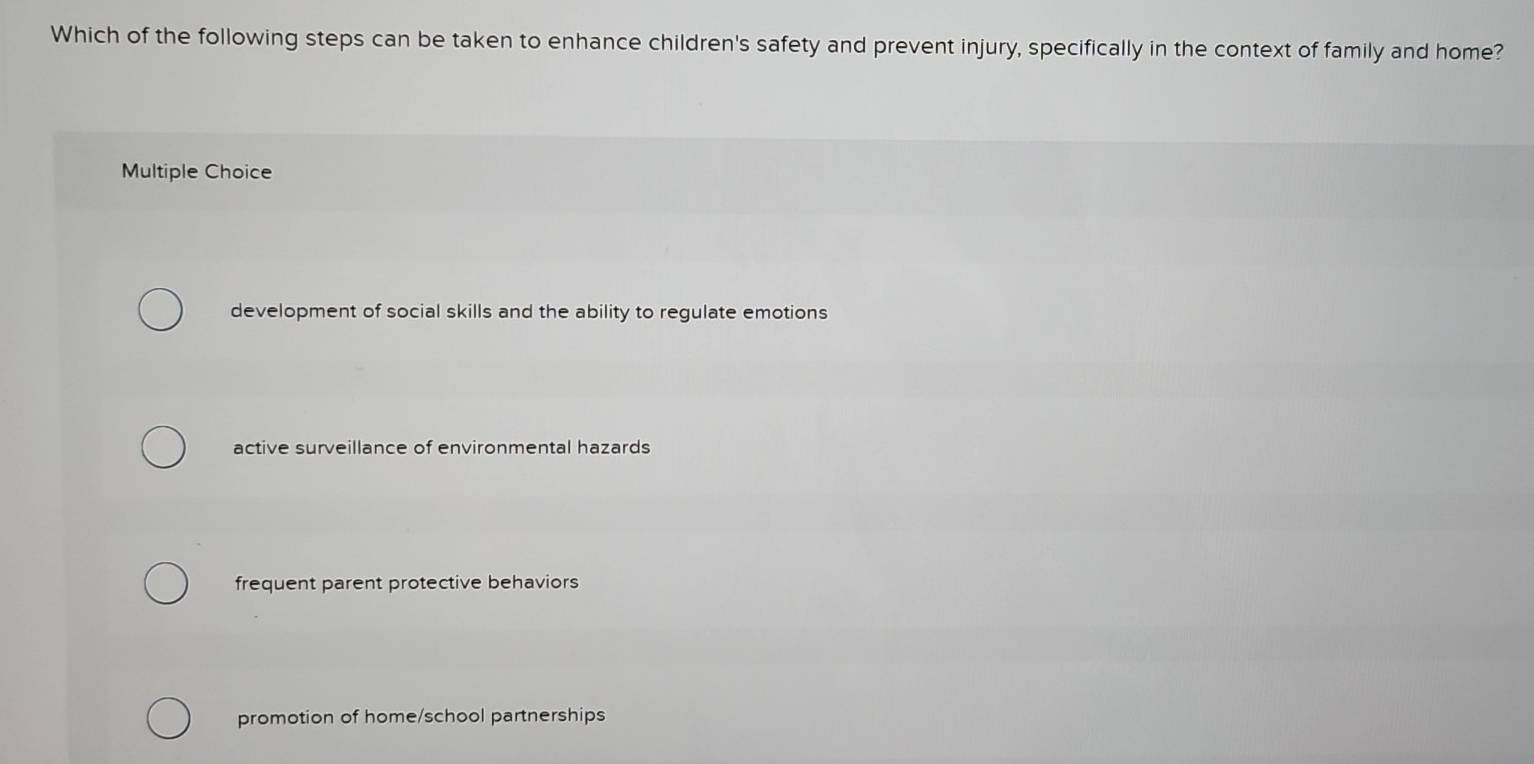 Solved: Which of the following steps can be taken to enhance children's ...