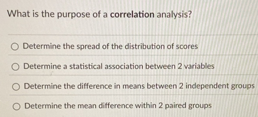Solved: What is the purpose of a correlation analysis? Determine the ...