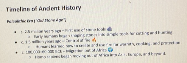 Solved: Timeline of Ancient History Paleolithic Era ("Old Stone Age") c ...