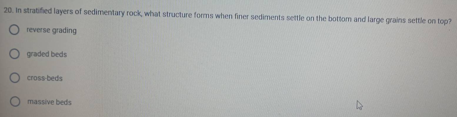 Solved: In stratified layers of sedimentary rock, what structure forms ...