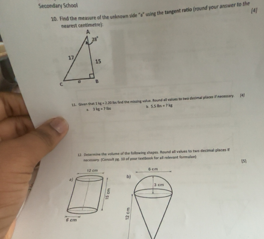 Solved: Secondary School 10. Find the measure of the unknown side “a ...