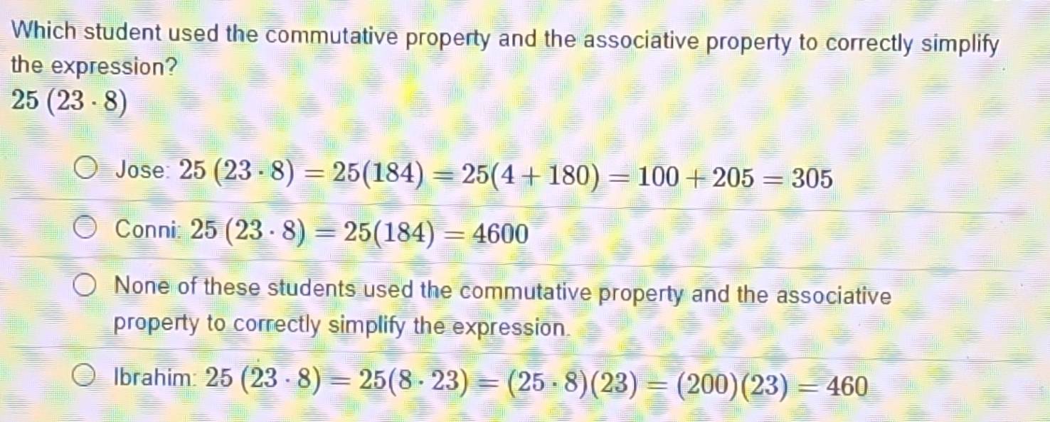 Solved: Which student used the commutative property and the associative ...