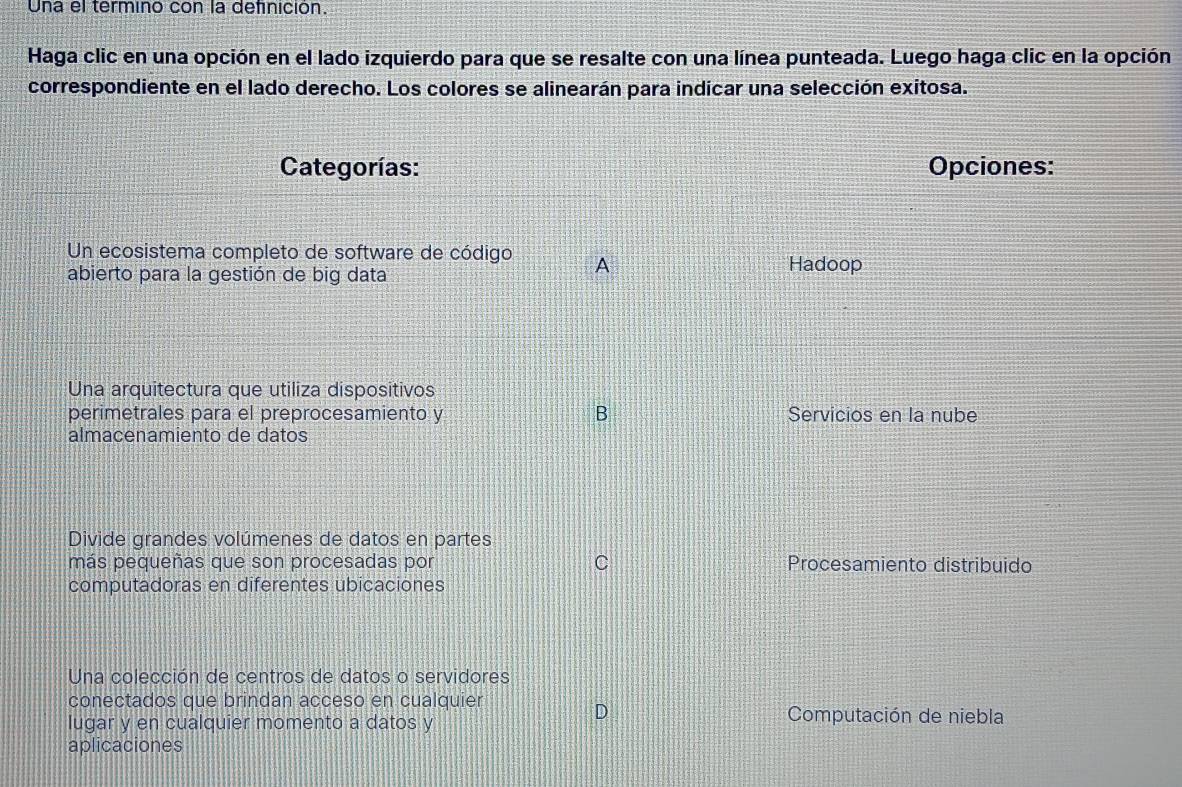 Solved: Una el termino con la definición. Haga clic en una opción en el ...