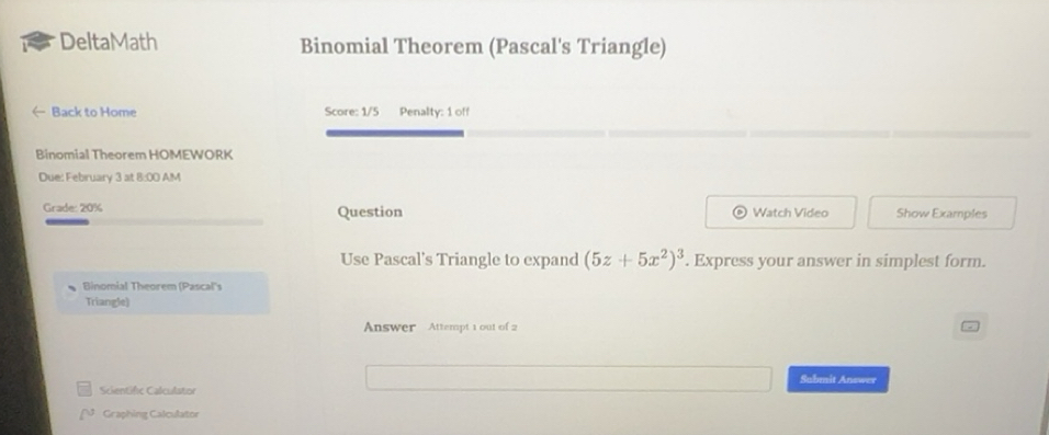 Solved: DeltaMath Binomial Theorem (Pascal's Triangle) Back to Home ...