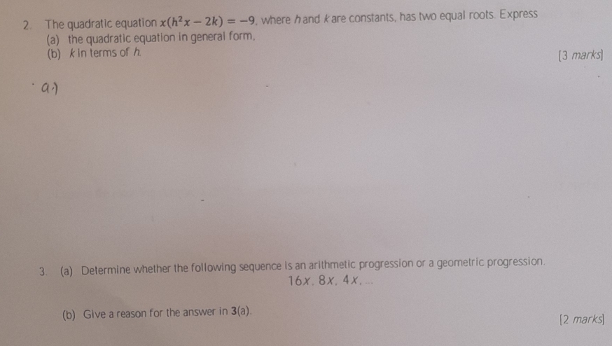 Selesai:The quadratic equation x(h^2x-2k)=-9 , where hand kare ...
