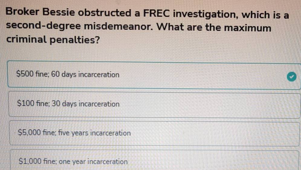 Solved: Broker Bessie obstructed a FREC investigation, which is a ...