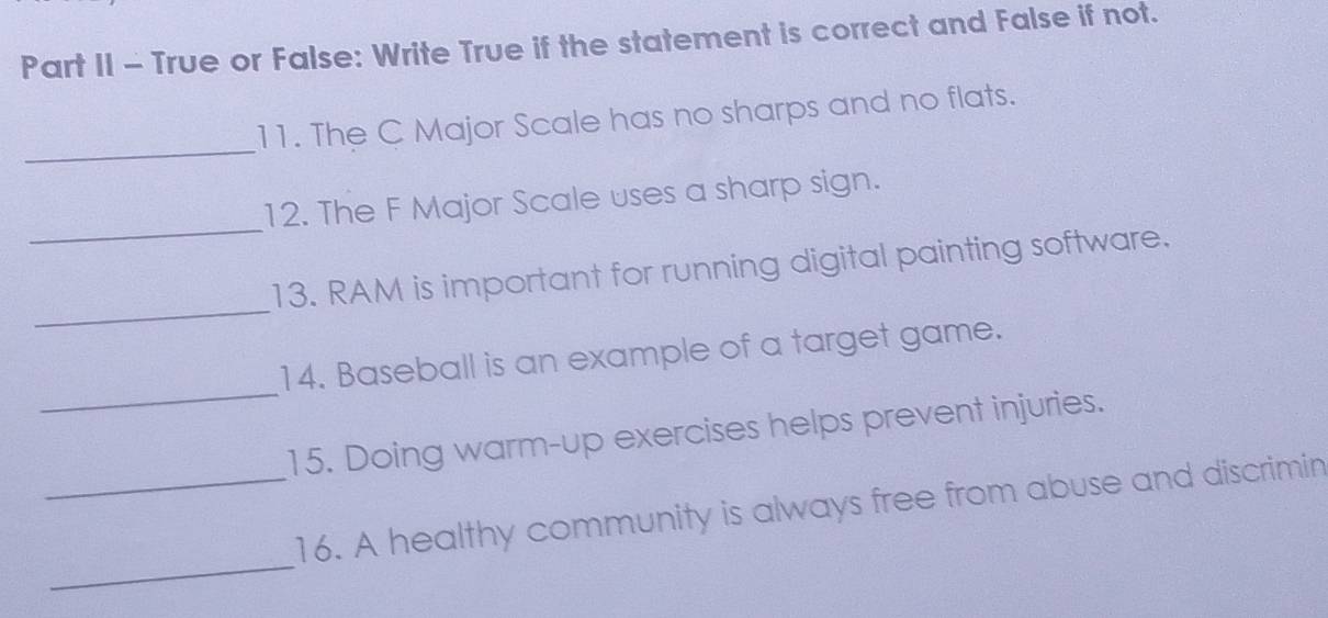 Solved: Part II - True or False: Write True if the statement is correct ...