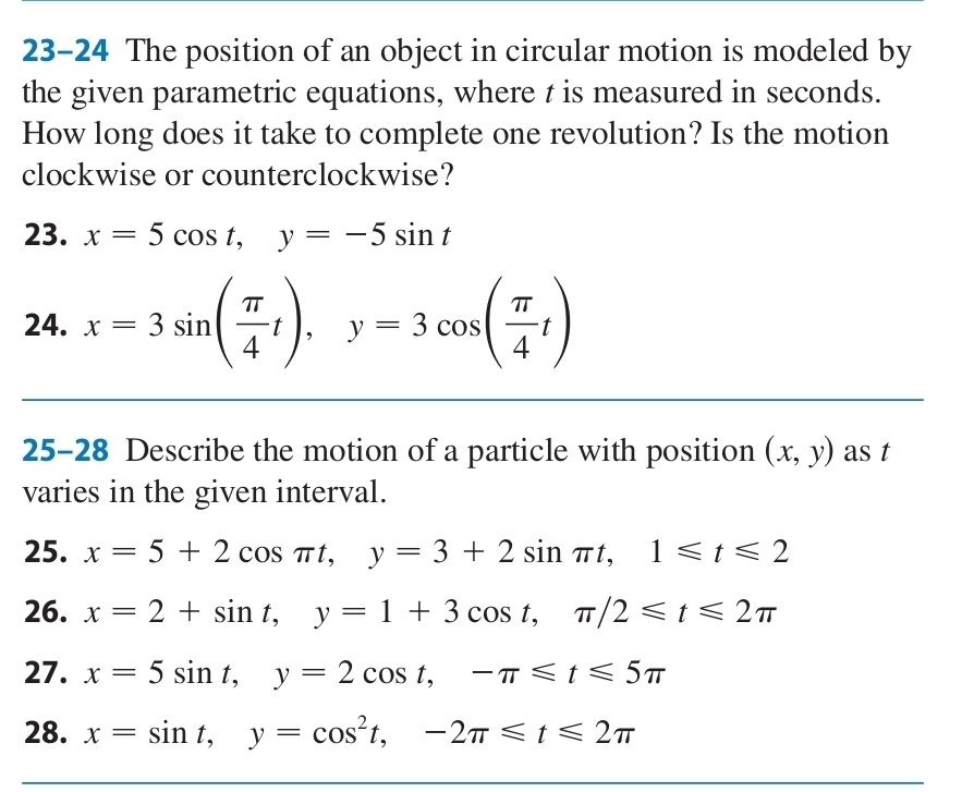 Solved: 23-24 The position of an object in circular motion is modeled by the given parametric ...