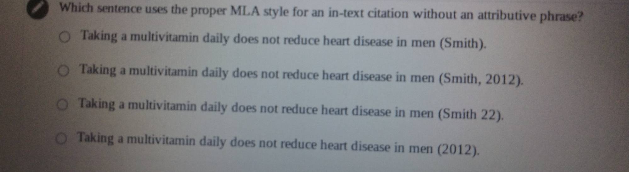 Solved: Which sentence uses the proper MLA style for an in-text ...