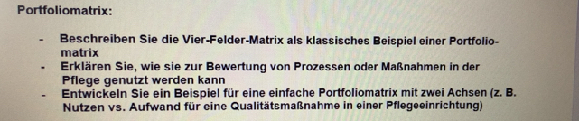 Gelöst:Portfoliomatrix: Beschreiben Sie die Vier-Felder-Matrix als ...