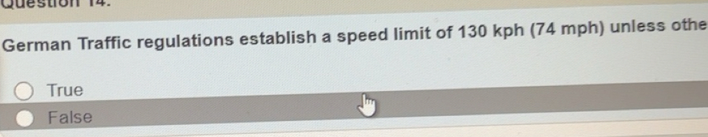 Gelöst:German Traffic regulations establish a speed limit of 130 kph ...