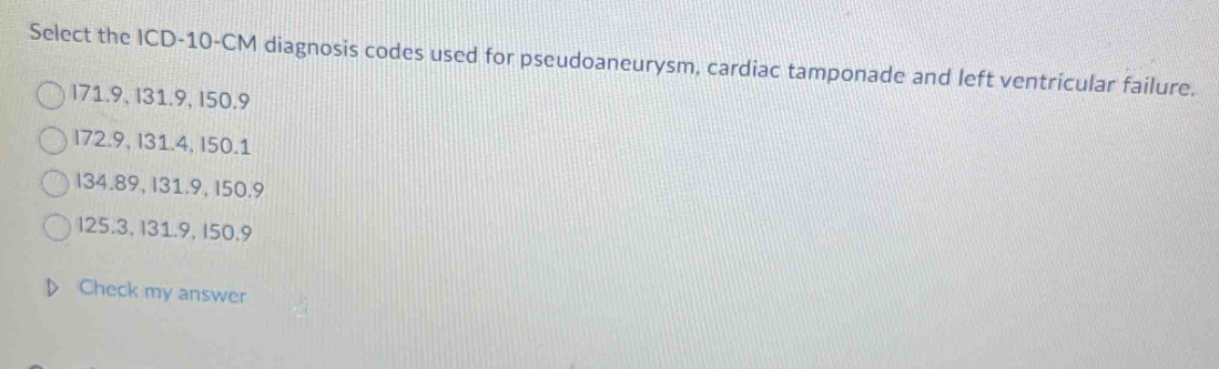 Solved: Select the ICD- 10-CM diagnosis codes used for pseudoaneurysm ...
