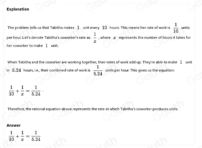 Solved: Tabitha works at a rate of 1 unit every 10 hours. Working ...