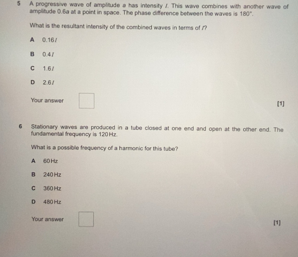 Solved: A progressive wave of amplitude a has intensity /. This wave ...