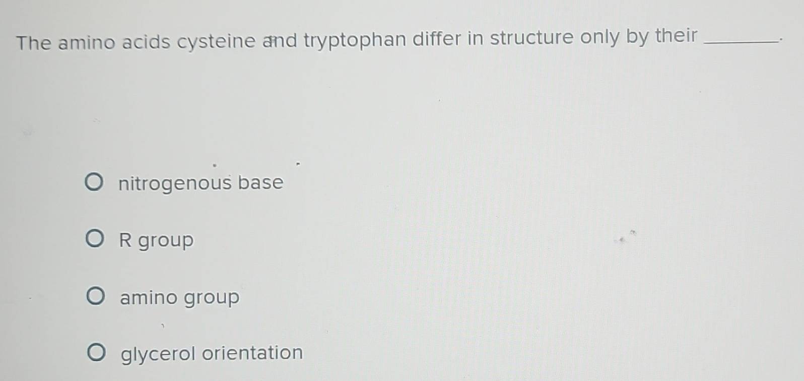 Solved: The amino acids cysteine and tryptophan differ in structure ...