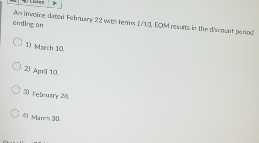 Solved: Listen An invoice dated February 22 with terms 1/10, EOM ...