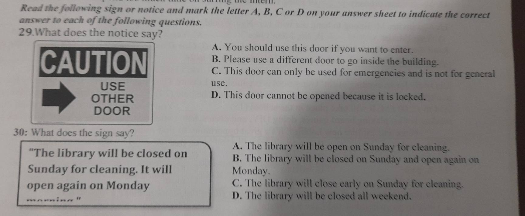 Giải quyết:Read the following sign or notice and mark the letter A, B ...