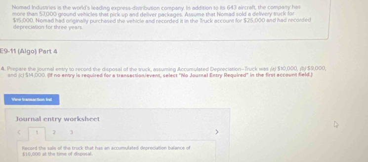 Solved: Nomad Industries is the world's leading express-distribution ...