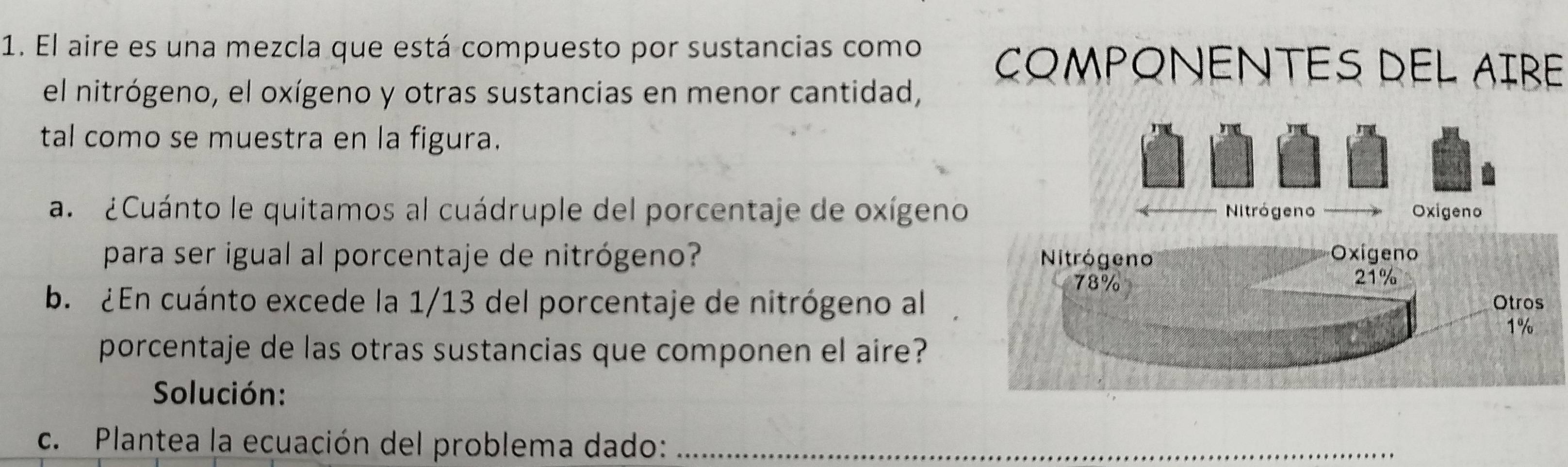 Resuelto:El aire es una mezcla que está compuesto por sustancias como ...