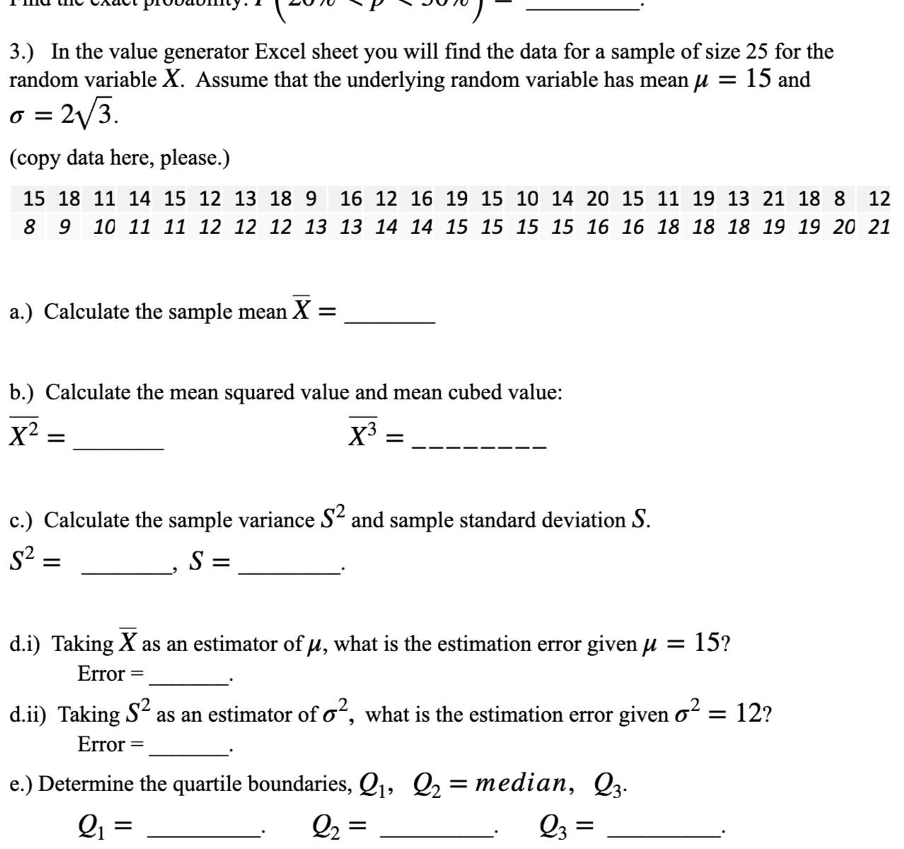 Solved: 3.) In the value generator Excel sheet you will find the data ...