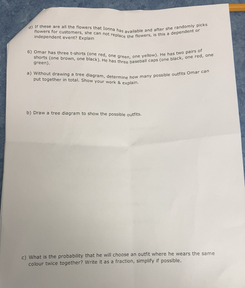 Solved: If these are all the flowers that Ionna has available and after ...