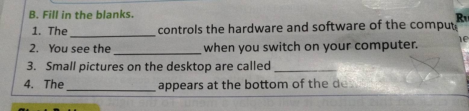 Solved: Fill in the blanks. Ru 1. The_ controls the hardware and ...
