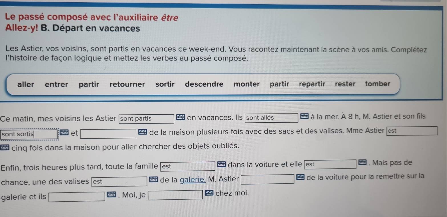 Resuelto:Le passé composé avec l'auxiliaire être Allez-y! B. Départ en ...