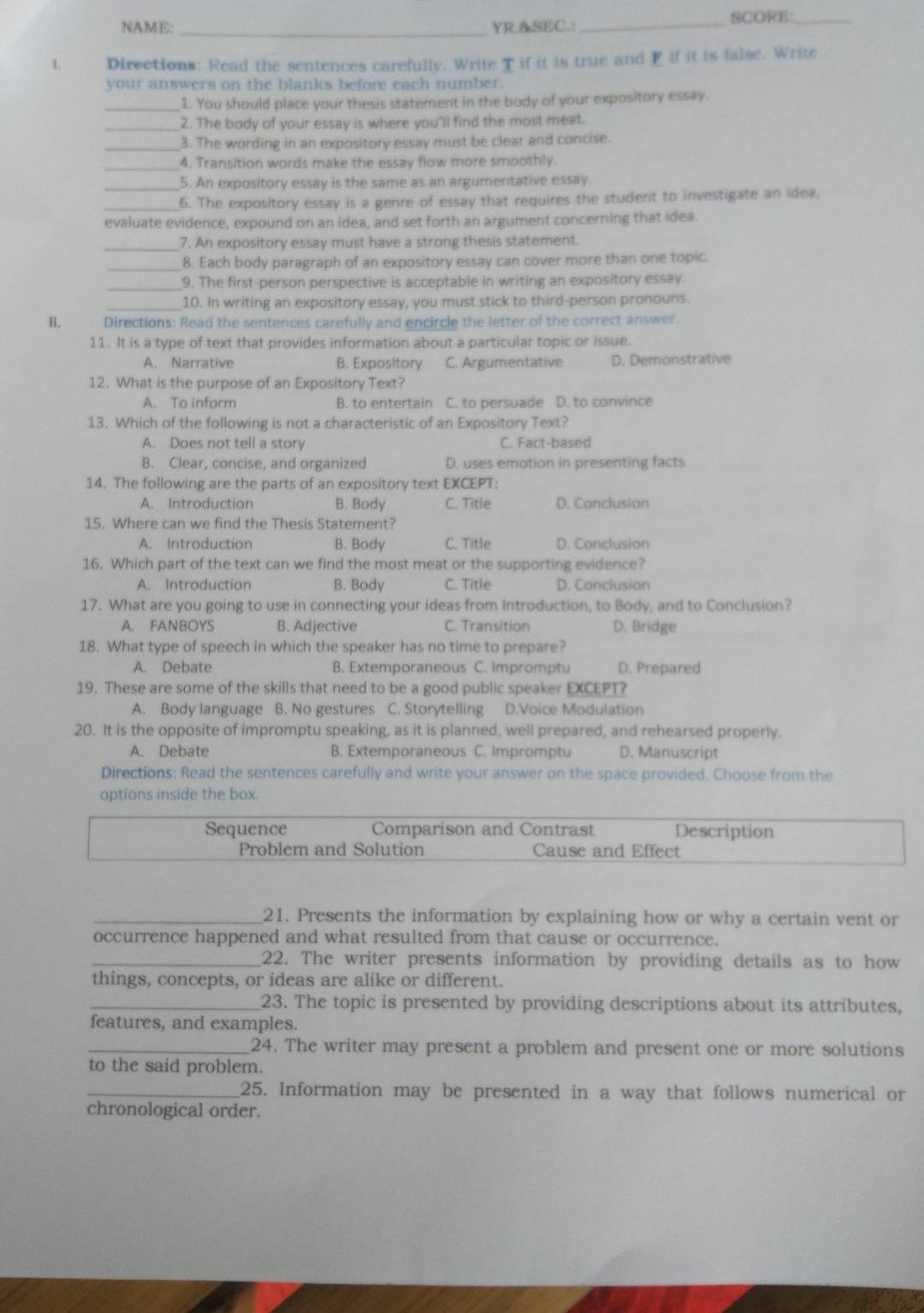 Solved: NAME:_ YR.&SEC.: _SCORE:_ 4. Directions: Read the sentences ...