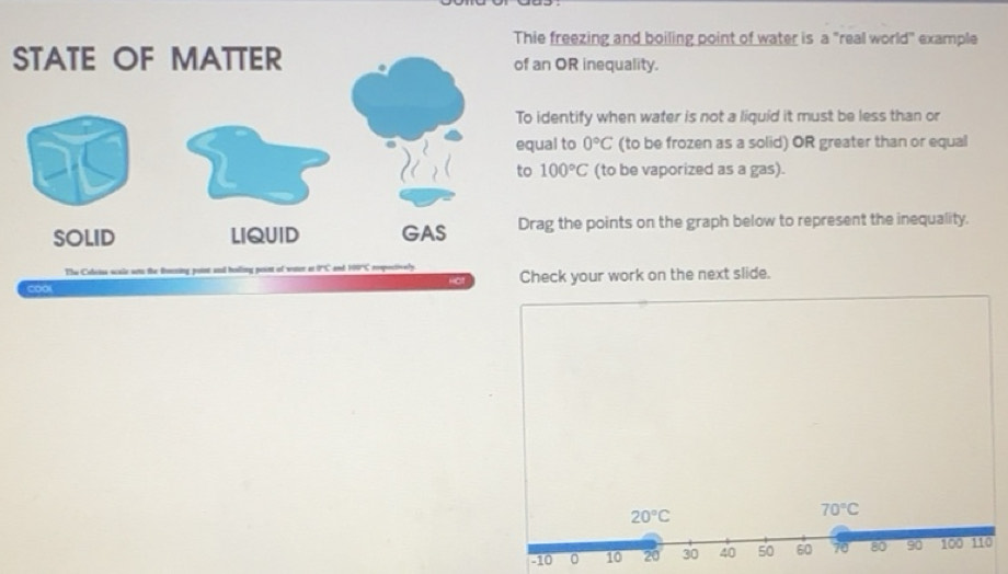 Solved: Thie freezing and boiling point of water is a "real world ...
