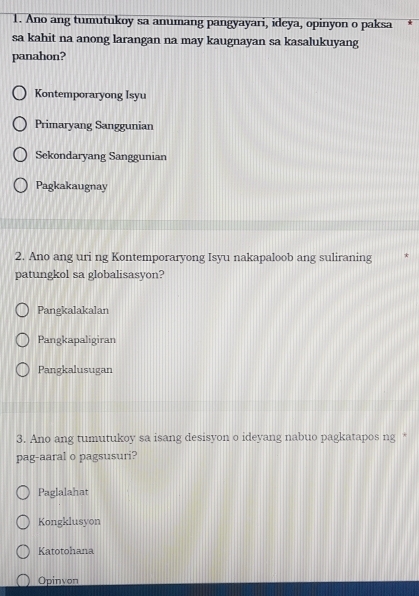 Solved: Ano ang tumutukoy sa anumang pangyayari, ideya, opinyon o paksa ...