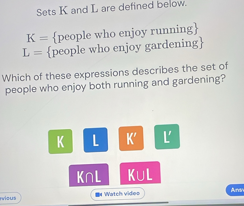 تم الحل:Sets K and L are defined below. K= people who enjoy running L ...