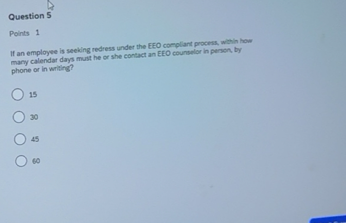 Solved: If an employee is seeking redress under the EEO compliant ...