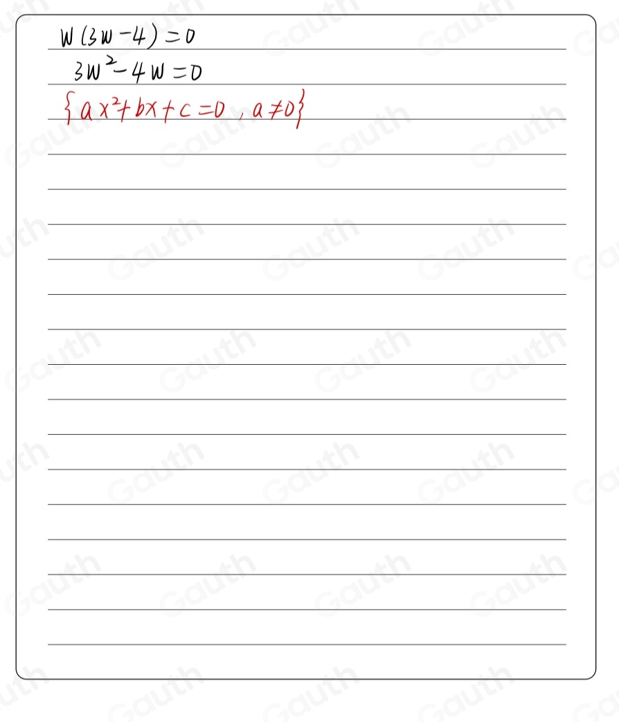 Solved: w(3w-4)=0^* QUADRATIC EQUATION NOT QUADRATIC EQUATIO [Math]
