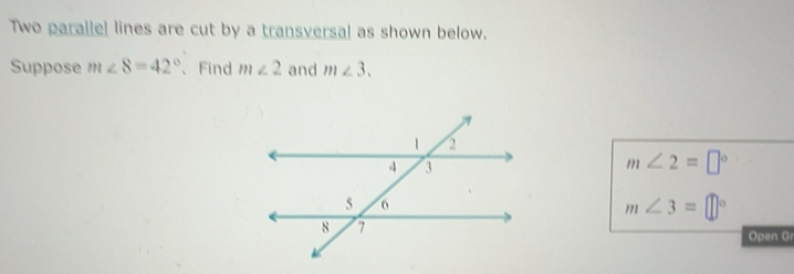 Solved: Two parallel lines are cut by a transversal as shown below ...