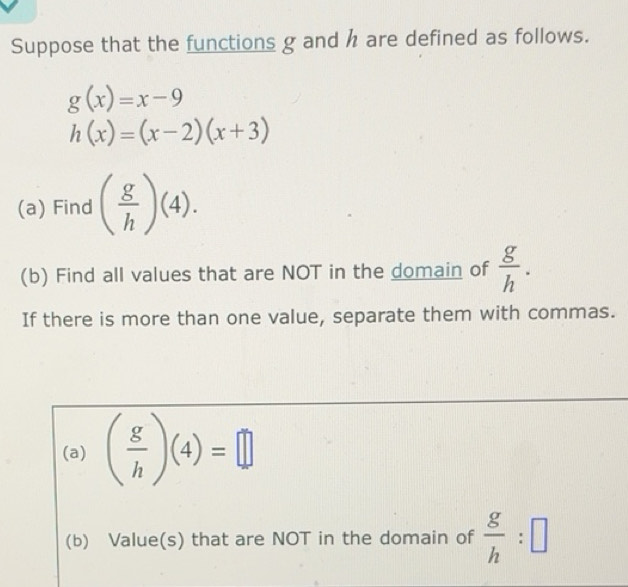 Solved: Suppose that the functions g and h are defined as follows. g(x ...