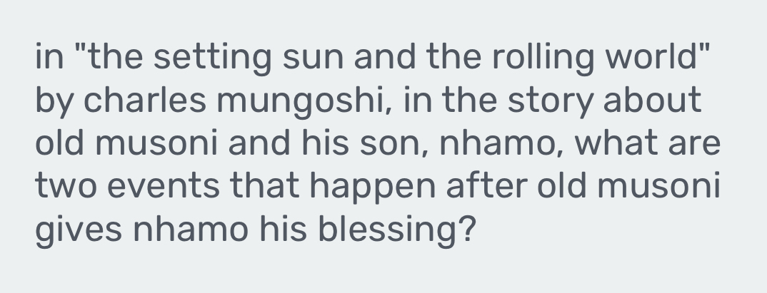 Solved: in "the setting sun and the rolling world" by charles mungoshi ...