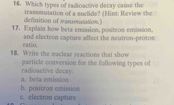 Solved: Which types of radioactive decay cause the transmutation of a ...